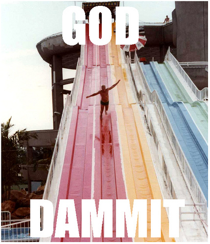 Pic Your Battle: GOD DAMMIT