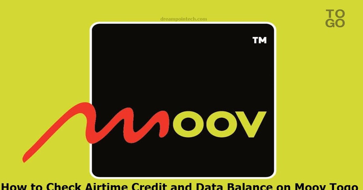 How To Check Airtime Credit And Data Balance On Moov Togo how-to-check-airtime-credit-and-data-balance-on-moov-togo