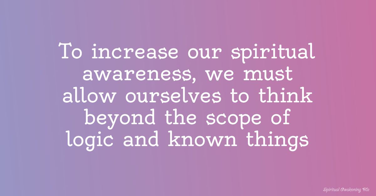 How to Increase Spiritual Awareness? Perfect Approach