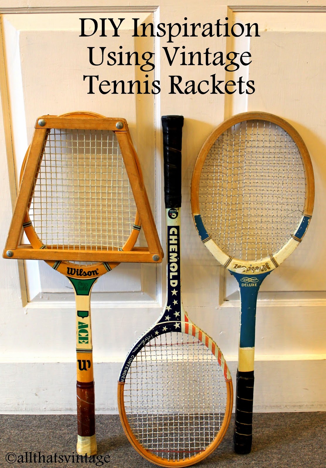 All That's Vintage: DIY Inspiration: Vintage Tennis Rackets
