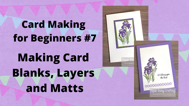 Paper Daisy Crafting: #7 Card Making for Beginners - Card Blanks ...