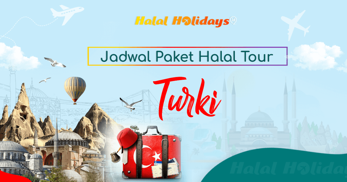Paket Tour Turki Cappadocia 2024 Wisata Halal