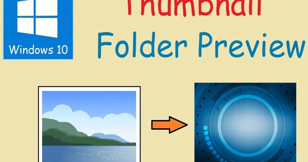 How to show pictures thumnails in Windows 10