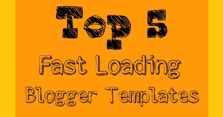 Top 5 Fast loading templates for blogger.com 2016 ~ Your tricks