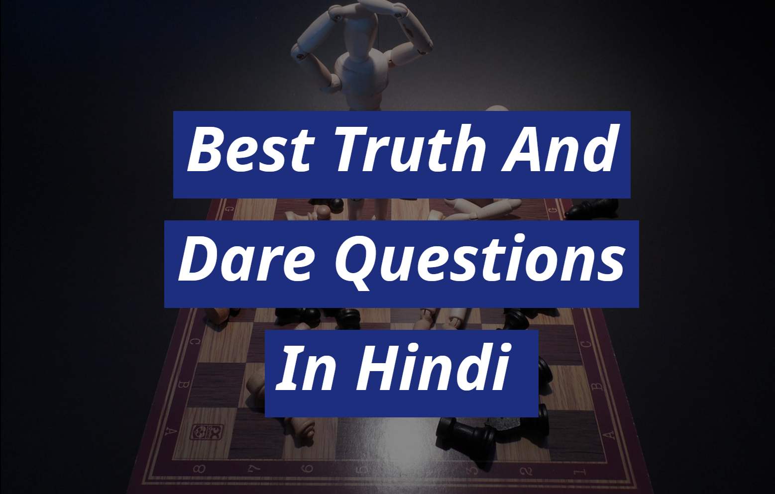 500 Best Truth And Dare Questions In Hindi 2022 500-best-truth-and-dare-questions-in-hindi-2022