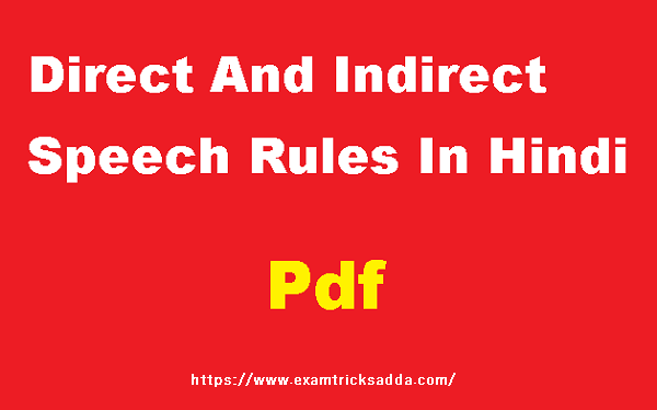 Download Direct And Indirect Speech Rules In Hindi Pdf ExamTricksAdda download-direct-and-indirect-speech-rules-in-hindi-pdf-examtricksadda