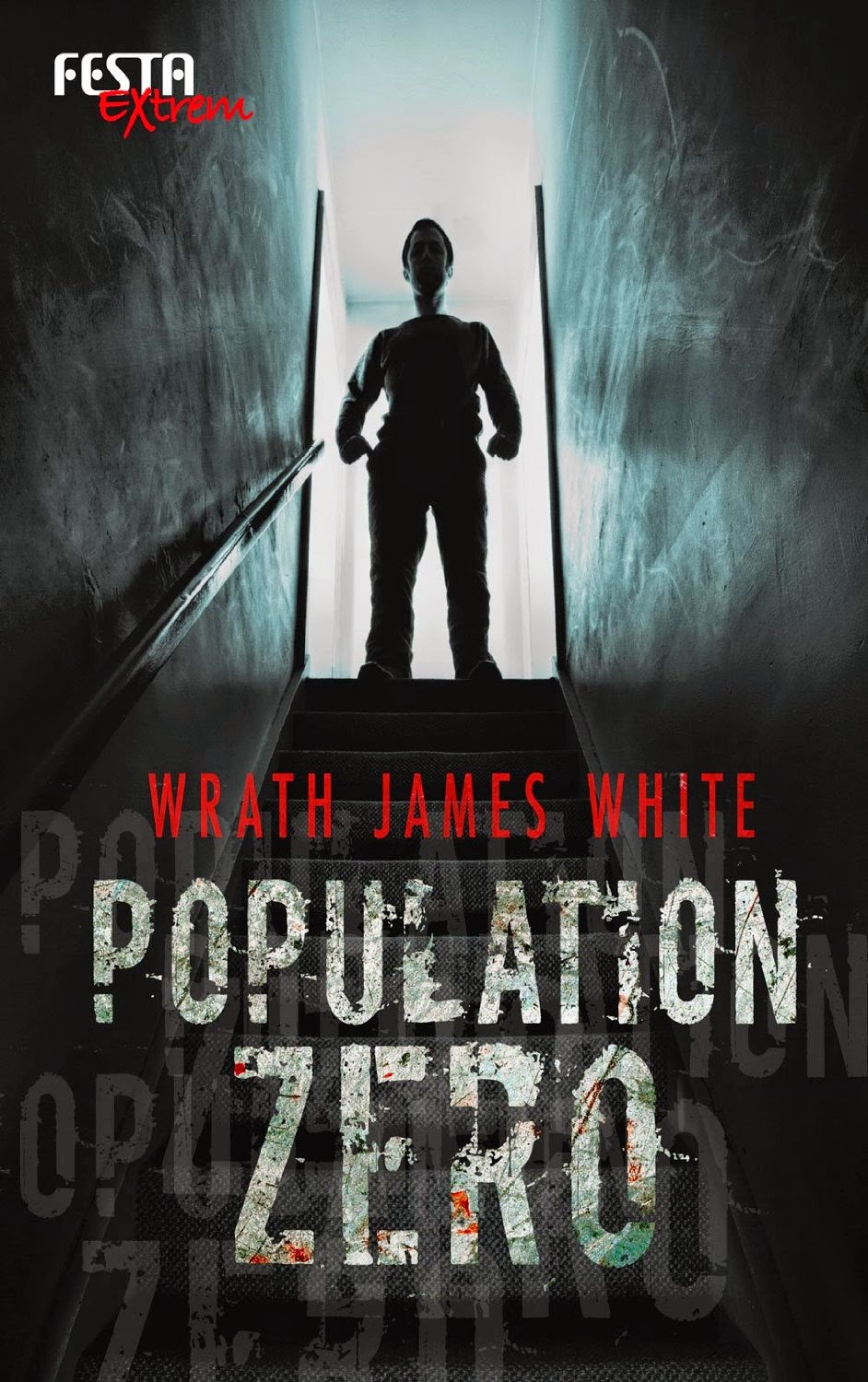 Meine Welt der Bücher: [Rezension] Population Zero | Wrath James White