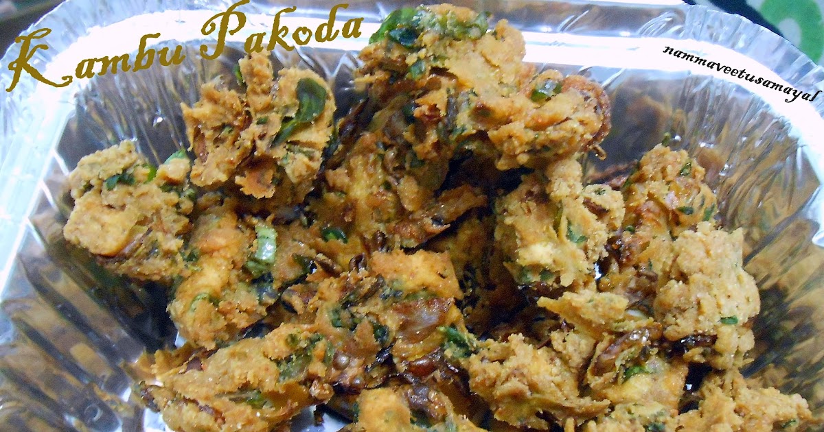 kalakkalsamayal: Kambu-Pakoda