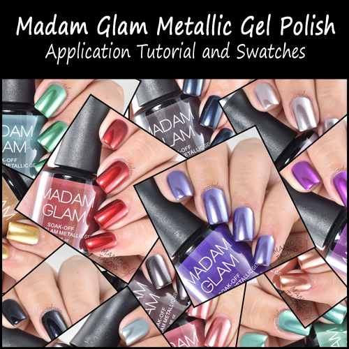 Manic Talons Nail Design Madam Glam Metallic Gel Polish Swatches And