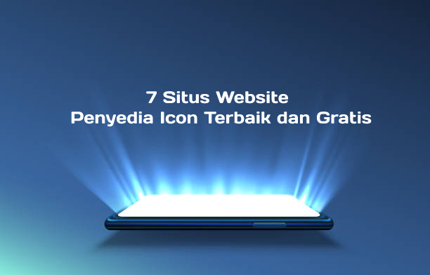 7 Situs Penyedia Icon Kualitas Terbaik dan Gratis