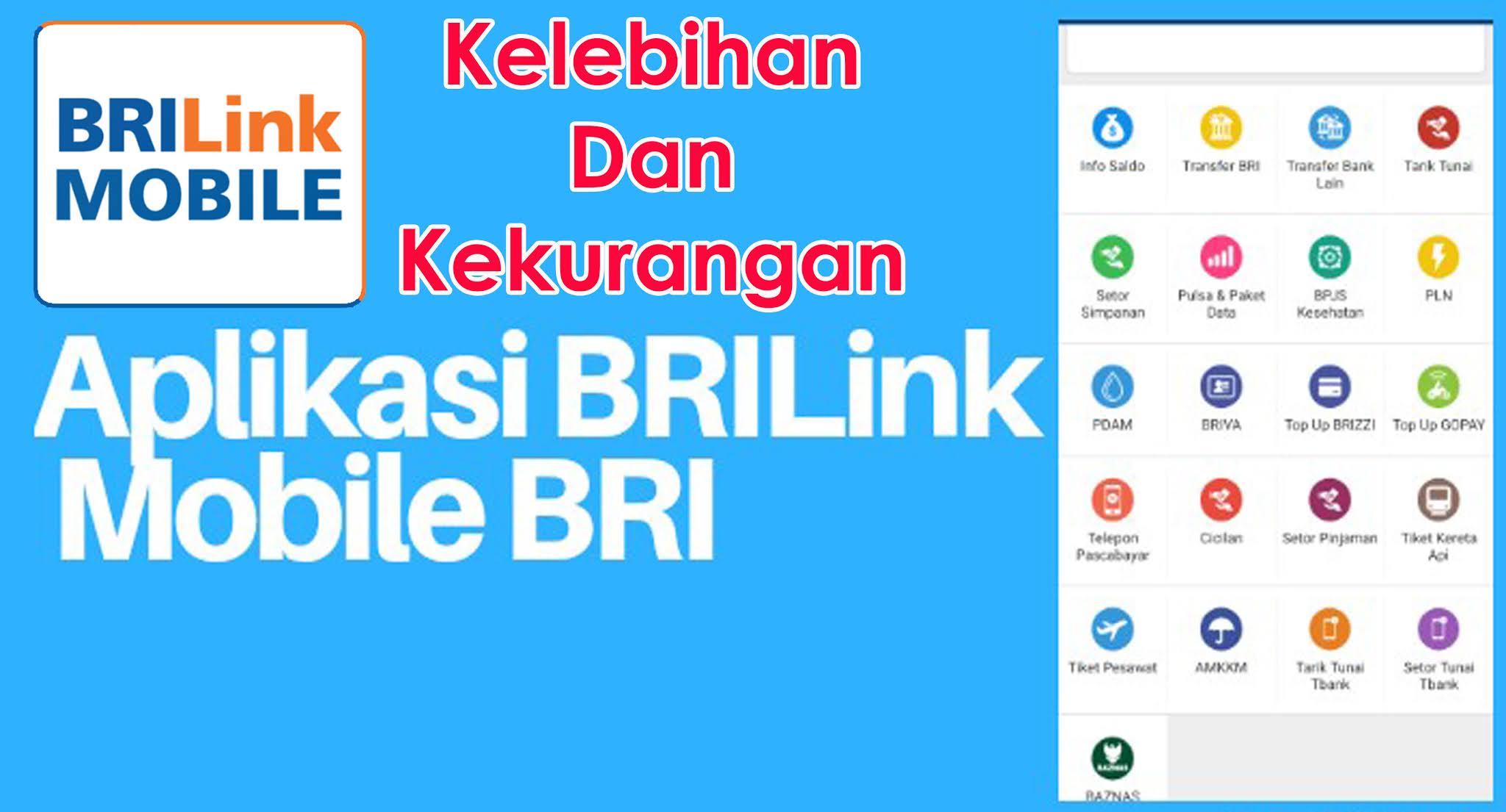 Kelebihan dan Kekuarangan Menggunakan Aplikasi BRILink Mobile - Aflah ...