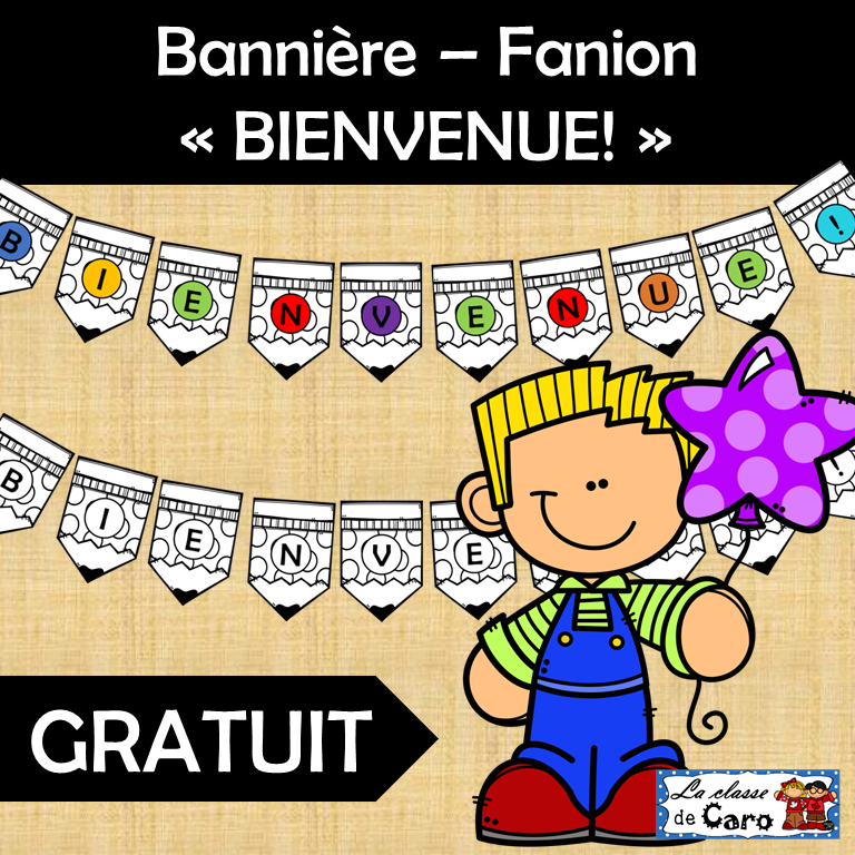 la classe de caro.: Bannière – Fanion « BIENVENUE!
