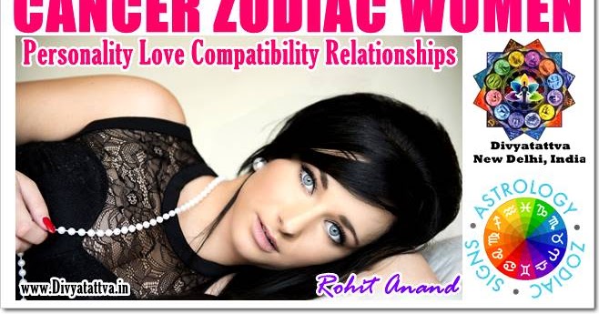 Zodiac Cancer Women Personality Traits Love Marriage Compatibility ...