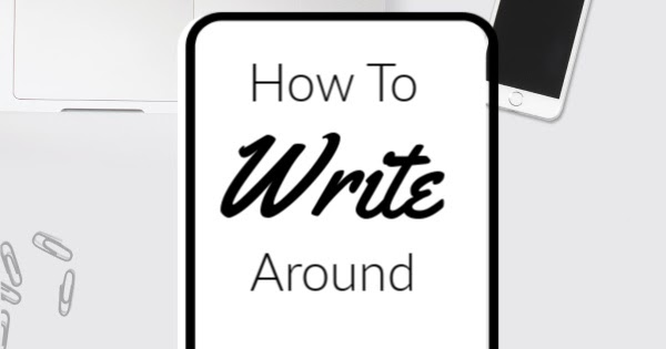 How I Get Writing Done Around Work