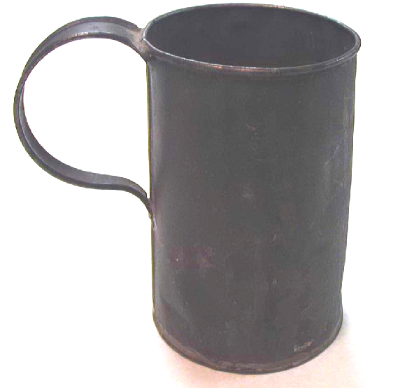 Random Thoughts on History: The Ubiquitous Tin Cup