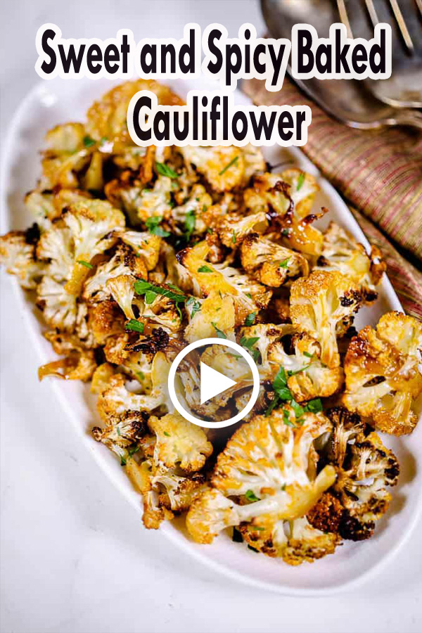 Sweet and Spicy Baked Cauliflower