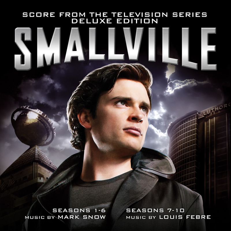 Chronological Scores / Soundtracks: Smallville (2001-2011)