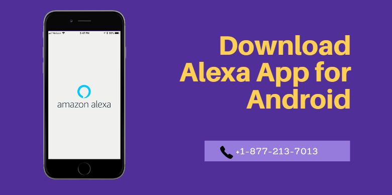How you can download & install the Alexa App for your Android device?