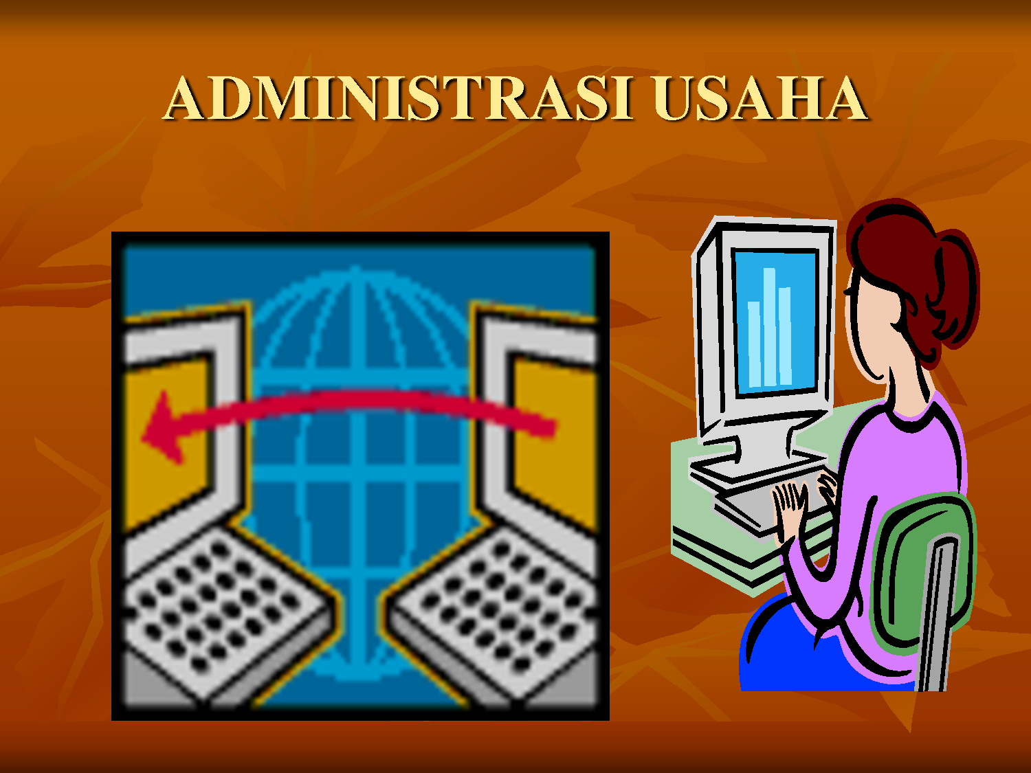 ILMU 212: Administrasi Usaha