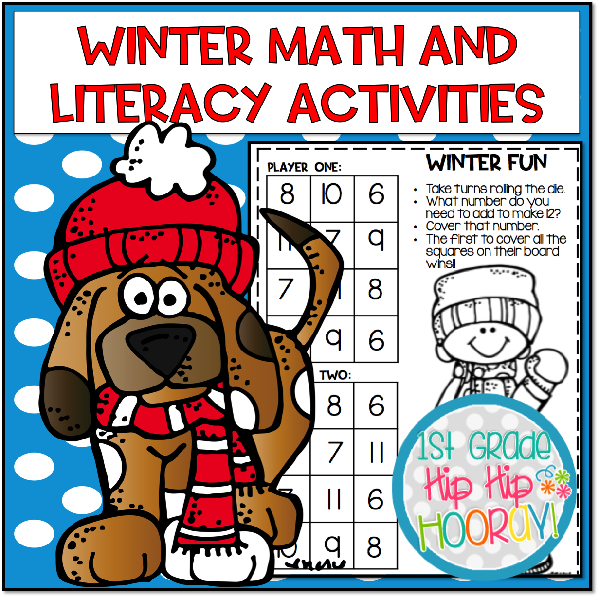 1st Grade Hip Hip Hooray!: Math and Literacy Activities with a Winter Theme