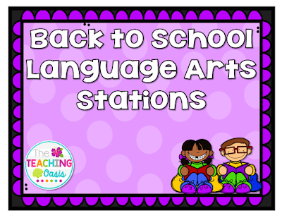 *The Teaching Oasis*: Back to School Language Arts Stations