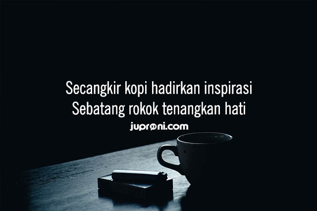 40 Kata Kata Kopi Dan Rokok Yang Bijak Dan Lucu Terbaik – Blog Ilmu ... 40 Kata Kata Kopi Dan Rokok Yang Bijak Dan Lucu Terbaik – Blog Ilmu ...
