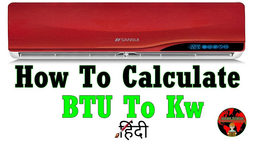 BTU To Kilowatts Calculation Formula, Convert BTU to kW