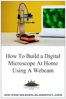 How To Build a Digital Microscope At Home Using A Webcam