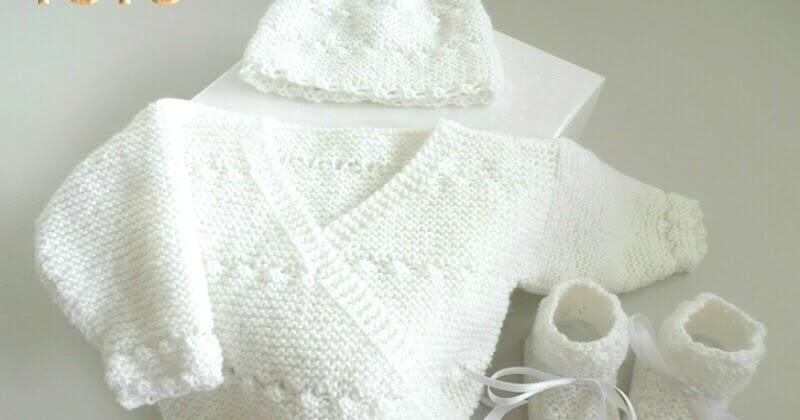 tricot bebe: Fiche tricot bebe, brassière croisée, bonnet et chaussons ... tricot bebe: Fiche tricot bebe, brassière croisée, bonnet et chaussons ...