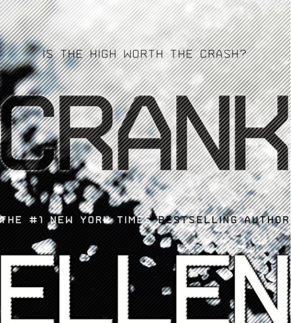 Book Reviews and More: Crank - Ellen Hopkins - Crank Book 1