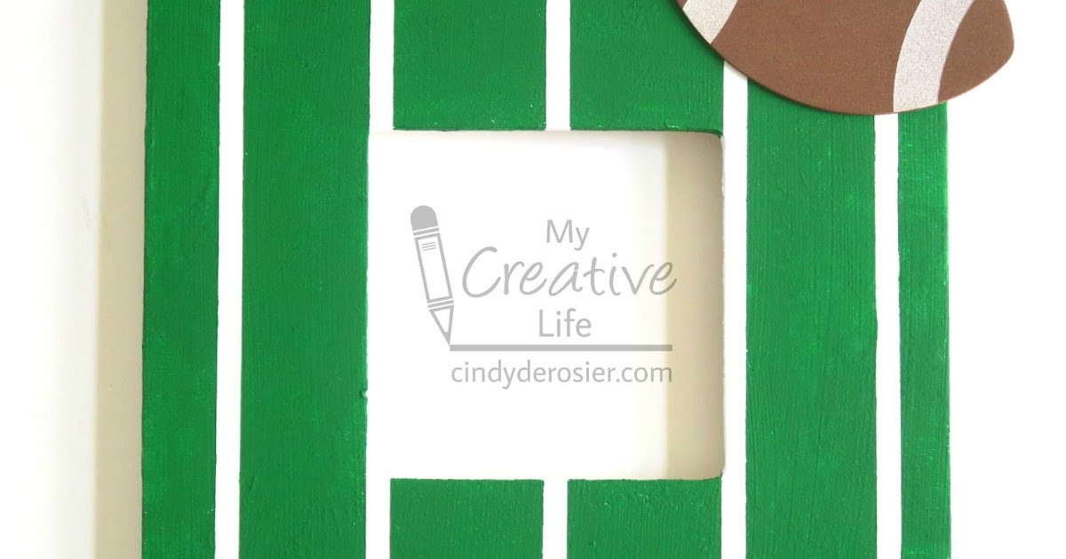 Cindy deRosier: My Creative Life: Football Photo Frame