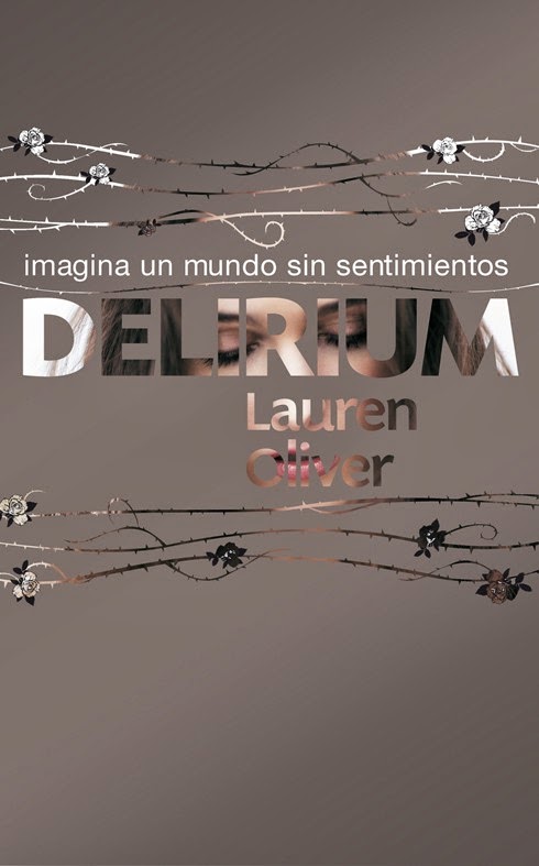 Reseña de "Delirium" de Lauren Oliver. | El olor a libro nuevo