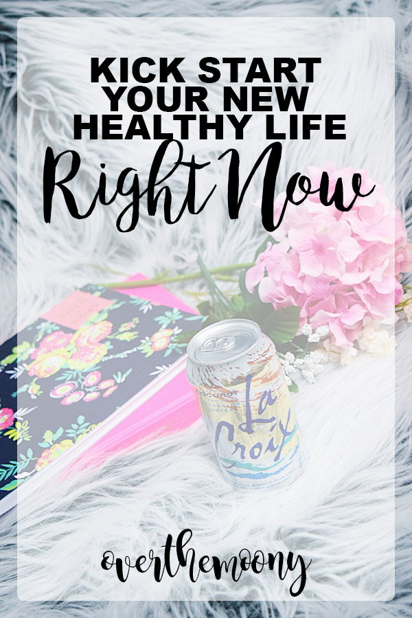 Over The Moony: Kickstart Your New Healthy Life Right Now