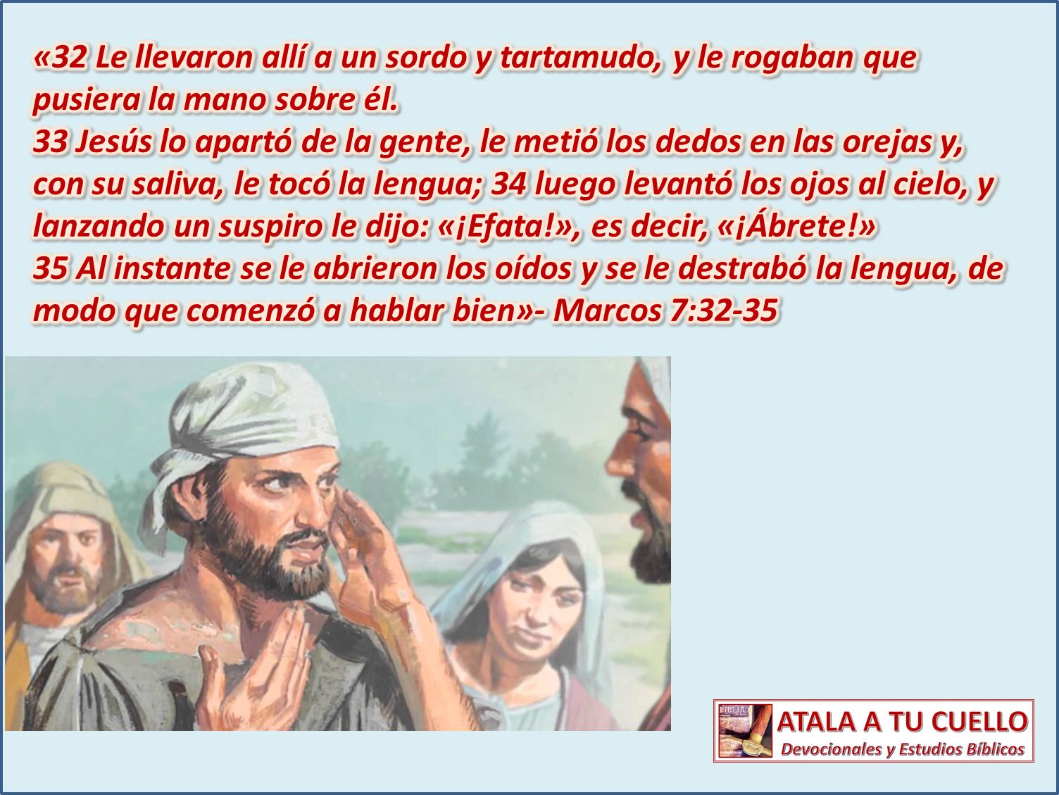 ATALA A TU CUELLO Devocional: Marcos 7