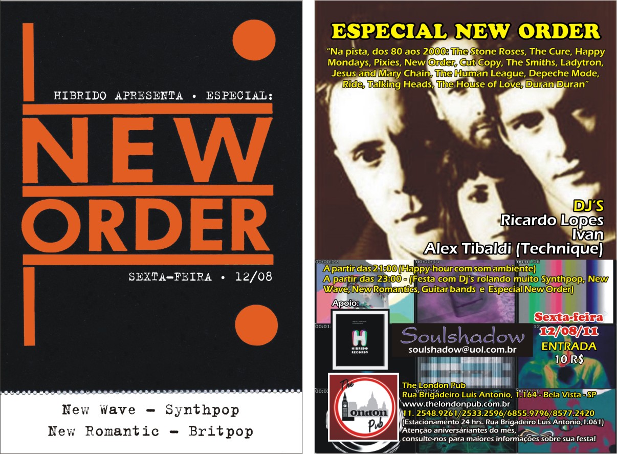 SOULSHADOW: ESPECIAL NEW ORDER + DJ CONVIDADO ALEX TIBALDI ( TECHNIQUE ...