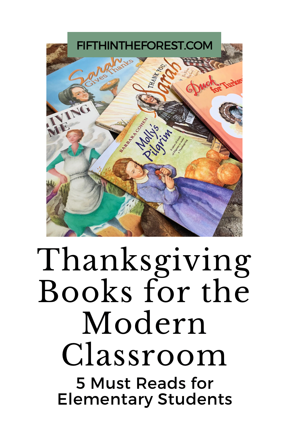 Thanksgiving Books for the Modern Classroom: 8 Must Reads for ...