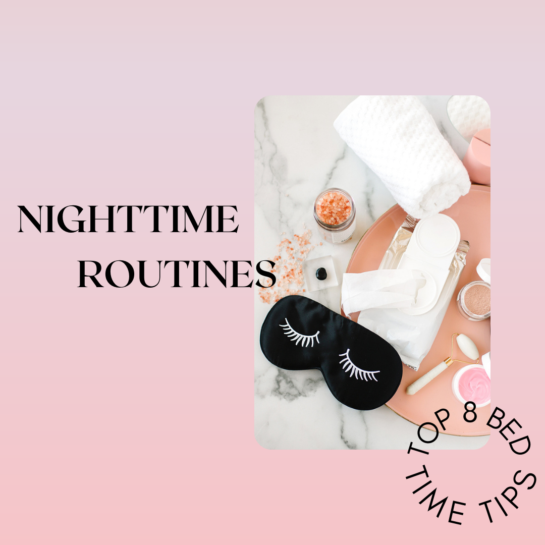 Nighttime Routine Tips