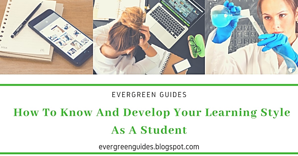 How To Know Your Learning Style And Make The Most Out Of It