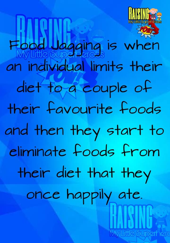 Raising My Little Superheroes : Food Jagging ... Say What Now?