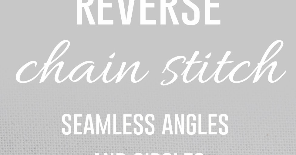 Reverse chain stitch: seamless squares and circles - Stitch Floral