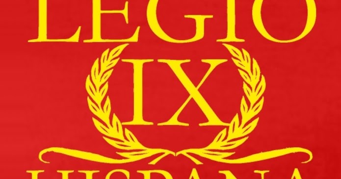 GABINETE DE CURIOSIDADES MF&FM: LEGIO IX HISPANA