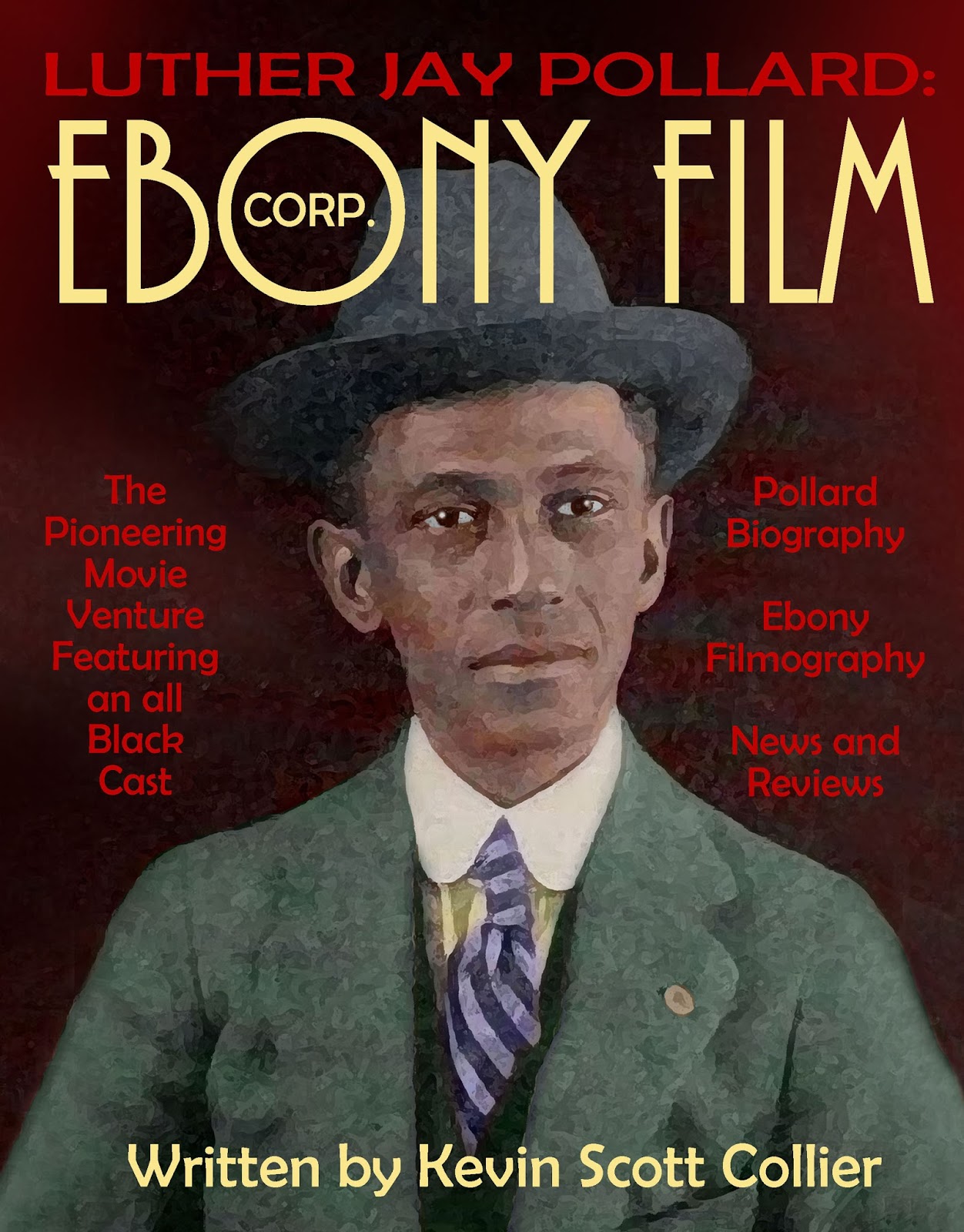 LUTHER J. POLLARD: EBONY FILM CORP.