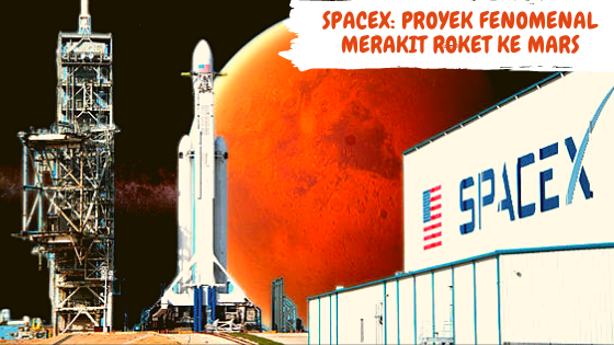 SpaceX: Mending Rakit Roket ~ Catatan Pencerahan