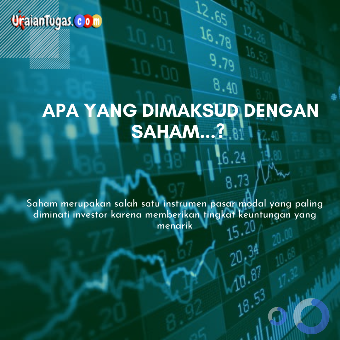 Pengertian Saham Dan Jenisnya - Uraian Tugas