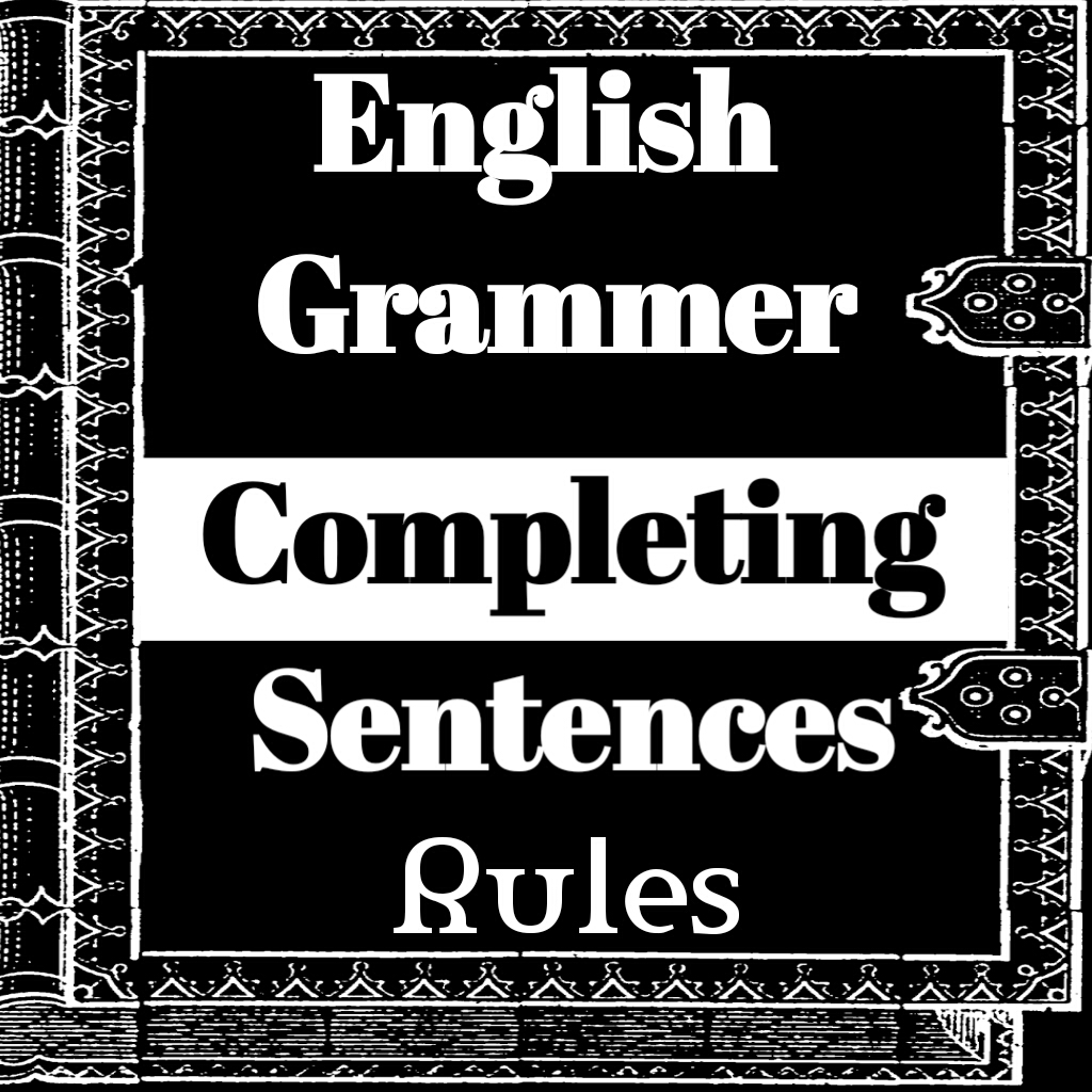 Completing Sentences Rules