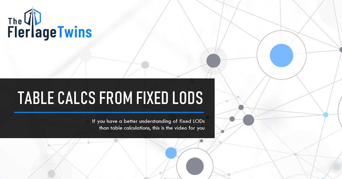 Understanding Table Calculations Using Fixed LODs - The Flerlage Twins: Analytics, Data ...