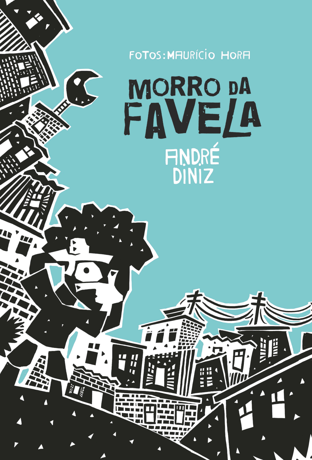 Vinheta 2020: Análise: Morro da Favela (2.ª edição, aumentada)