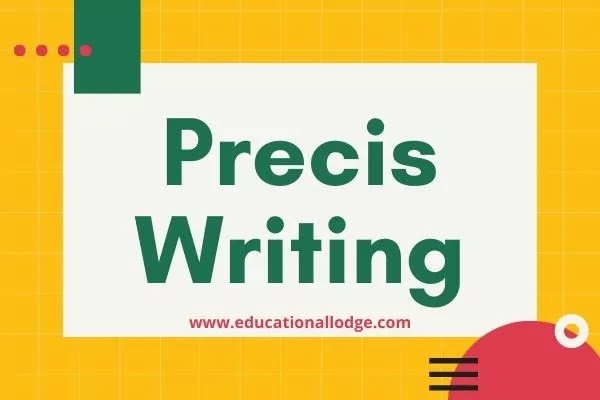Precis Writing & Comprehension | How to Write A Precis For BA