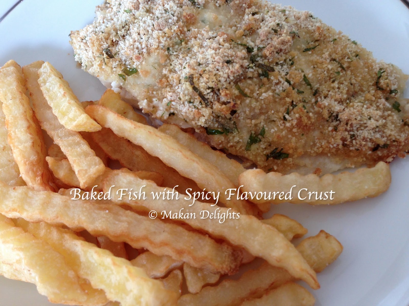 Makan Delights: Baked Fish with Spicy Flavoured Crust