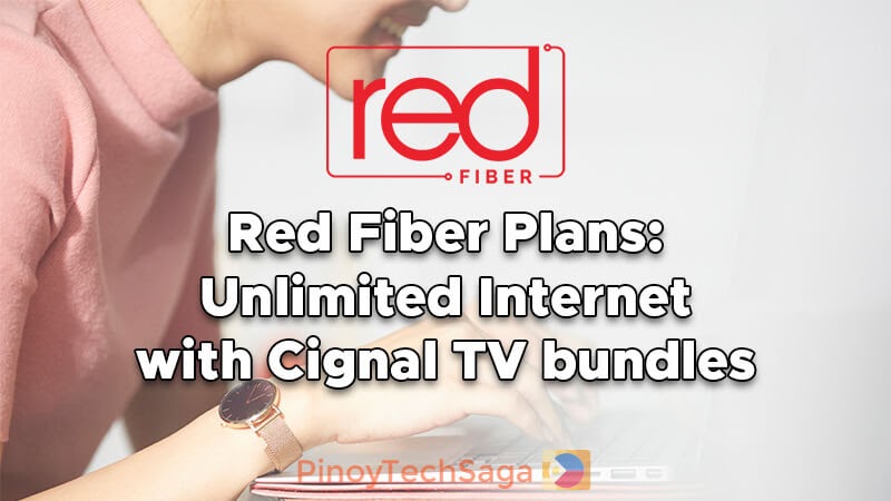 Red Fiber Plans: Unlimited Internet with Cignal TV bundles | PinoyTechSaga